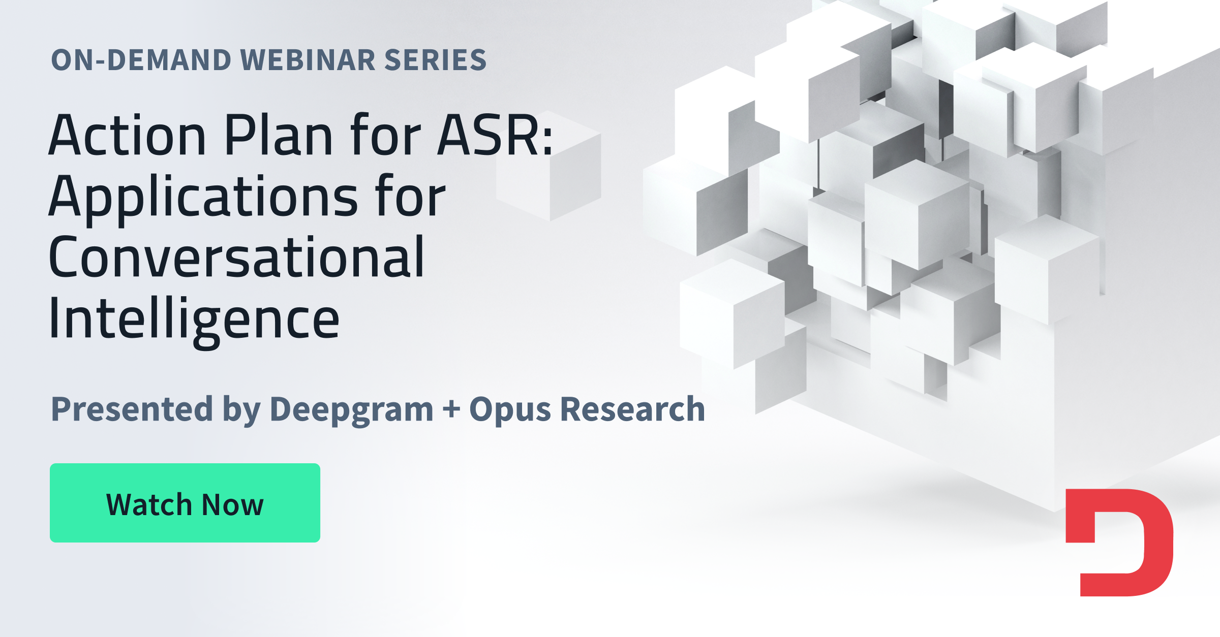 On-Demand | Action Plan for ASR | Deepgram + Opus Research